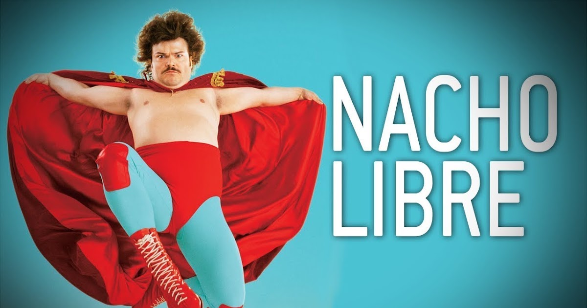 3 Reasons Why You Should Watch Nacho Libre ~ The Fangirl Initiative
