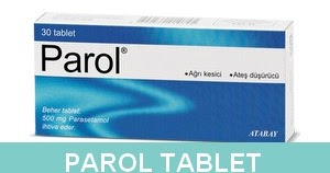 Parol Tablet Nedir, Ne İşe Yarar, Yan Etkileri, Kullanım Şekli, Fiyatı ...