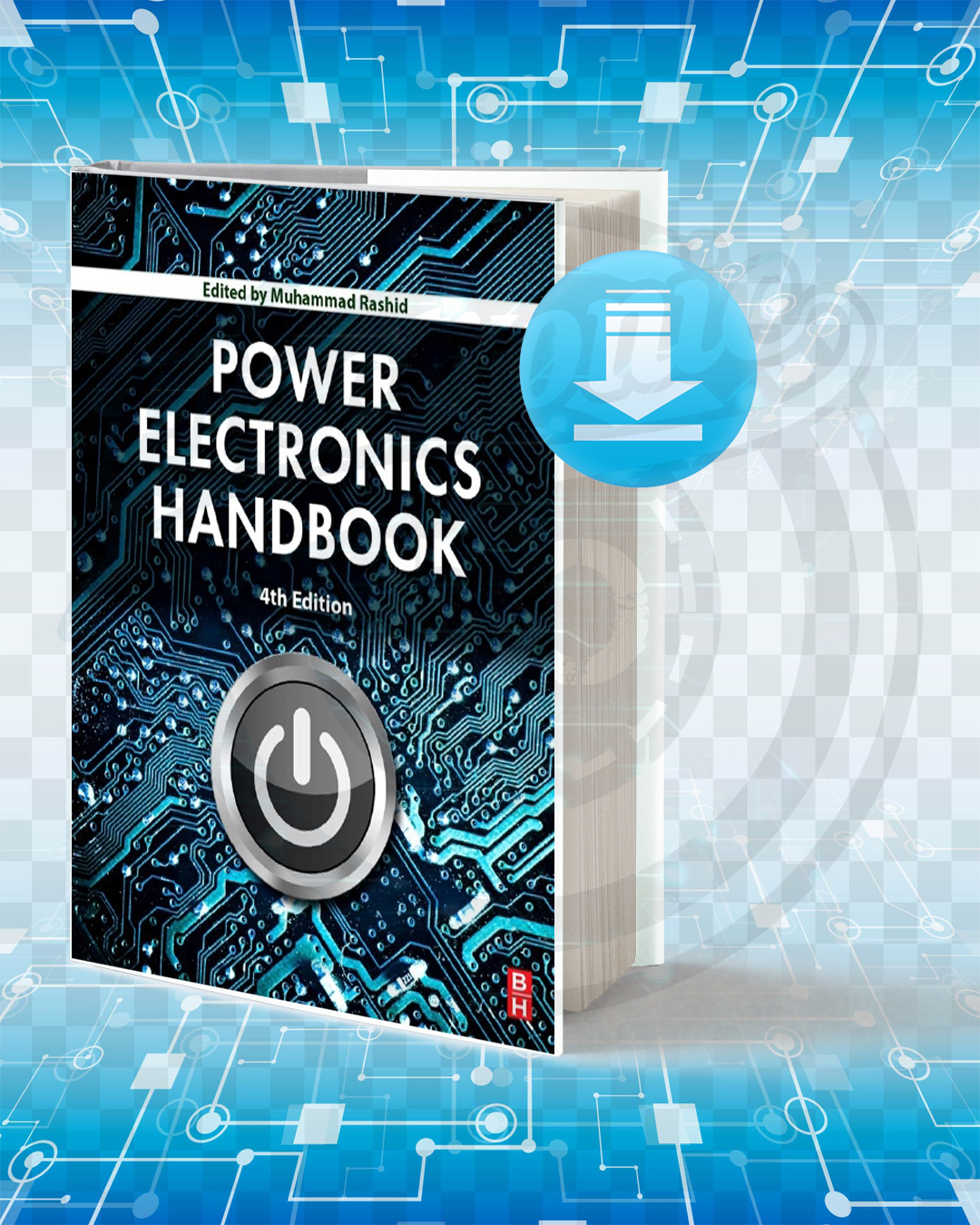 Download Power Electronics Handbook pdf.