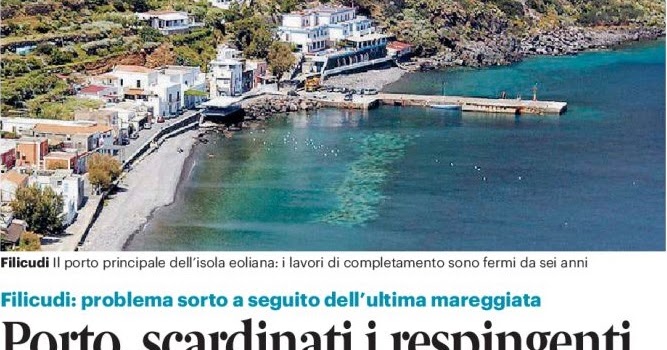 Eolie news: Filicudi. Porto, scardinati i respingenti. Approdo ...