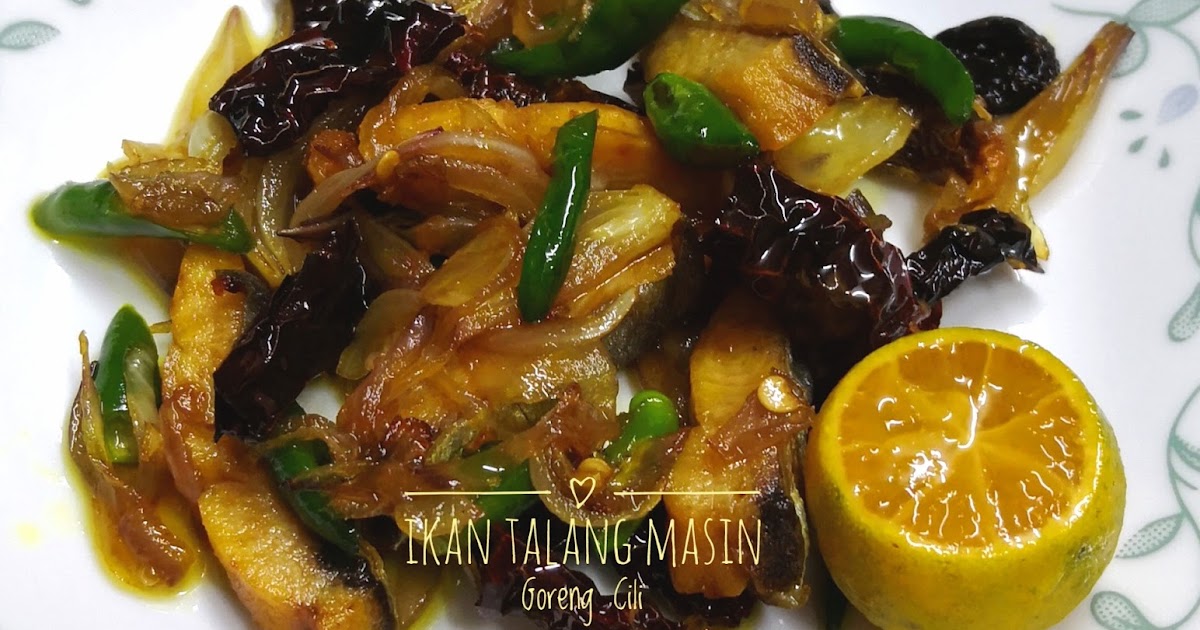 TERATAK MUTIARA KASIH: Ikan Talang Masin Goreng Cili Bawang