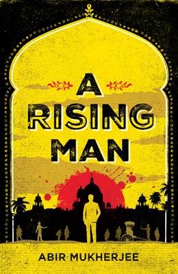 Triskele Books Blog: BOOK CLUB: A Rising Man by Abir Mukherjee