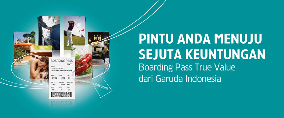 Garuda Indonesia Boarding Pass True Value ( BPTV ) ~ Garuda Indonesia ...