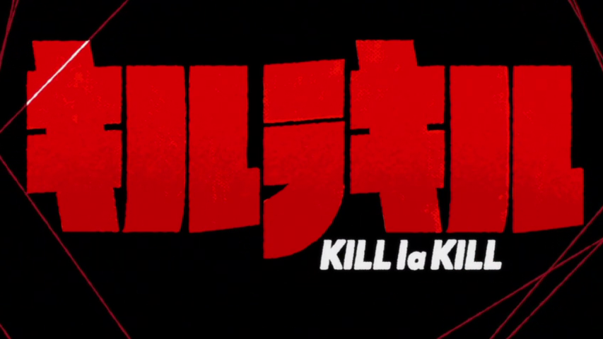 Monocromarts: "Kill la Kill", una venganza anunciada.