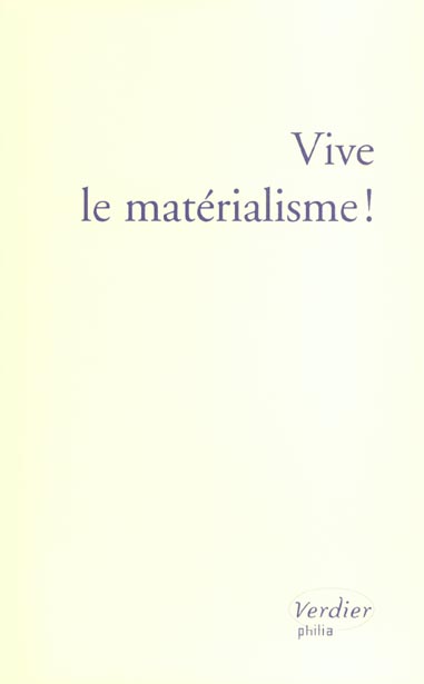 Les Livres de Philosophie: Vive le matérialisme