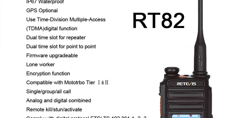 Brick O'Lore: Retevis RT82: Dual Band DMR HT