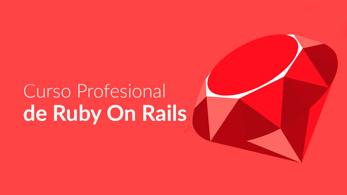 Curso de Ruby on Rails [Mega] ~ Tusolutionweb