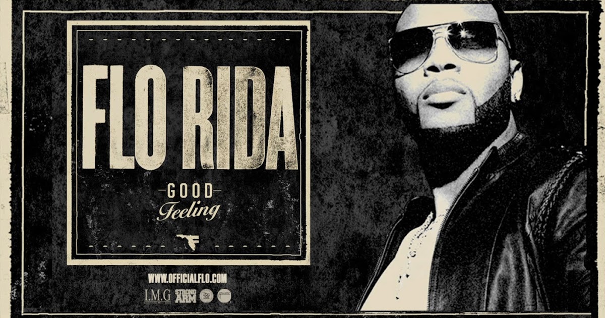 Flo Rida "Good Feeling" Lyrics | online music lyrics