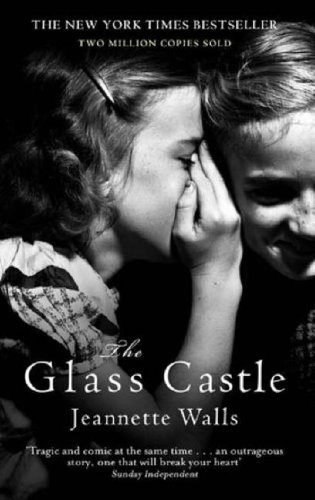 Cave of the Book Goddess: BOOK REVIEW: "The Glass Castle"
