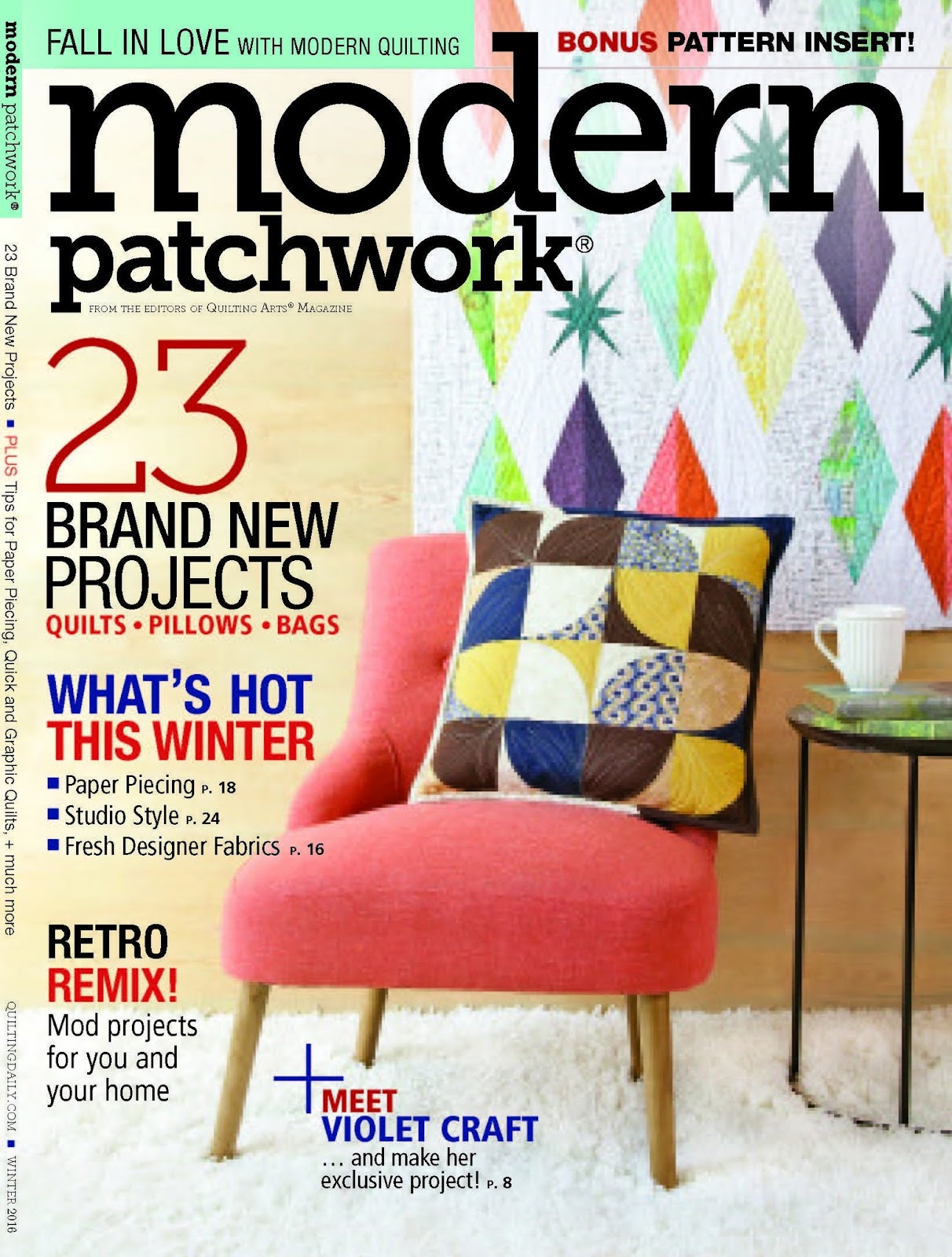 Quilts My Way: Modern Patchwork Winter 2016
