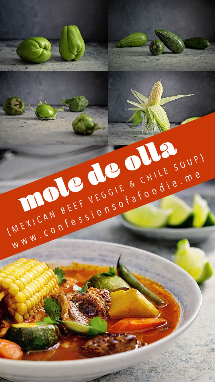 Mole de Olla {Mexican Beef Veggie & Chile Soup}