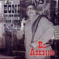 Vaquero Inalcanzable: BONI MAURICIO Y LOS MAXIMOS - EL ASESINO 2007