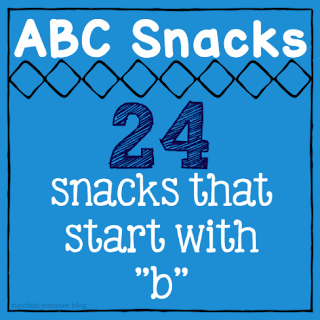 Zucchini Summer: "B" Themed Snacks and Foods
