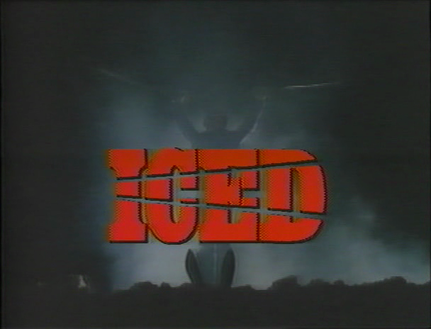filmorama dustbin: Review: Iced (1988)
