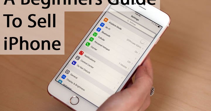 A beginner’s guide to sell iPhone