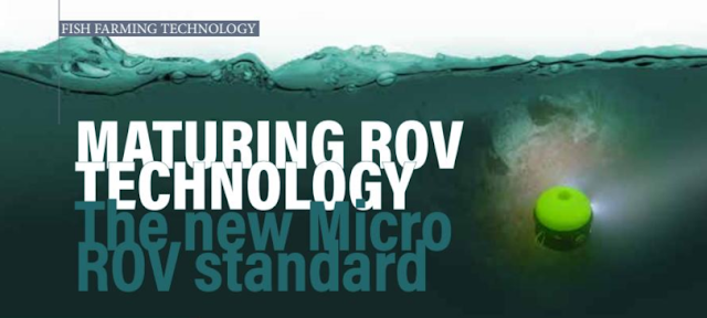 The Aquaculturists: Maturing ROV technology: The NEW Micro ROV standard