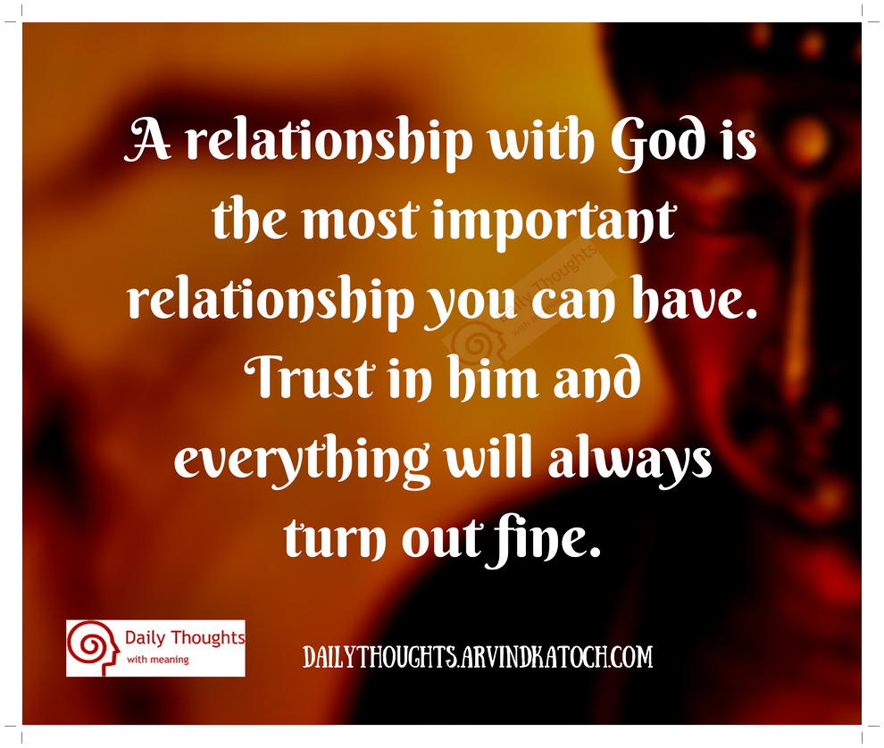 A relationship with God is the most important (Daily Thought with Meaning)