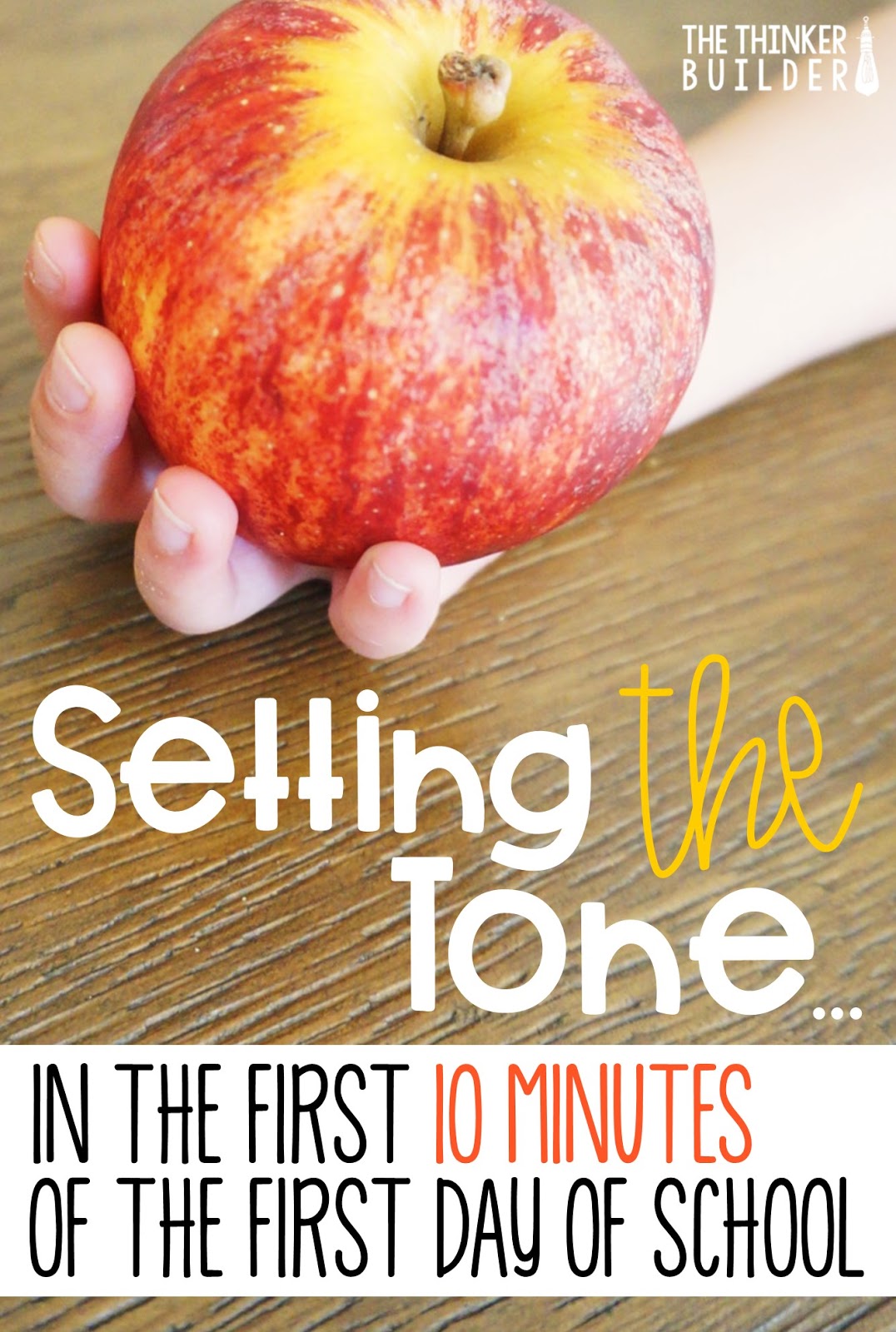 Setting the Tone in the First 10 Minutes of the First Day of School