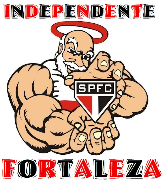 100% São Paulo Futebol Clube: TORCIDA INDEPENDENTE SPFC - FORTALEZA -CE