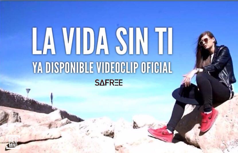 Safree - La vida sin ti | Videoclip