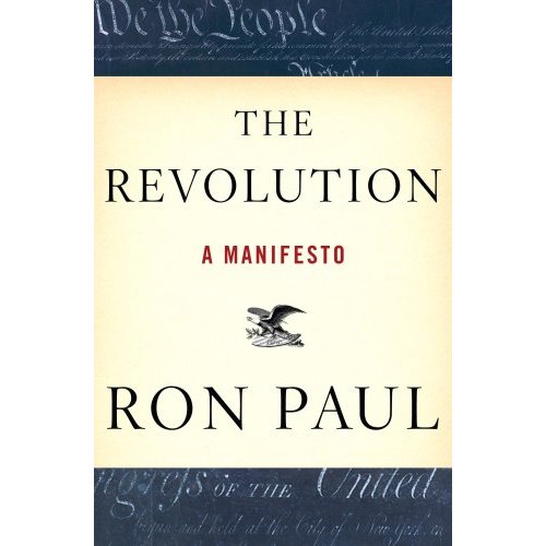 Dainty bones: Book Review: The Revolution: Ron Paul