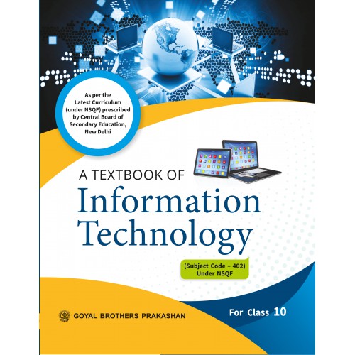 A Textbook Of Information Technology For Class 10, (Subject Code - 402 ...