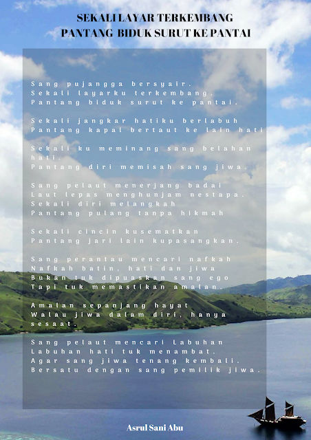 SEKALI LAYAR TERKEMBANG, PANTANG BIDUK SURUT KE PANTAI