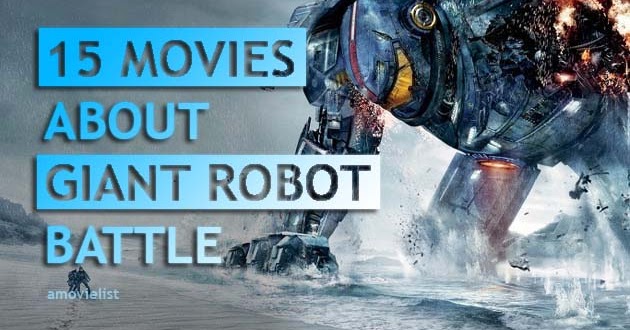 15 Movies About Sophisticated Robot Battle ~ amovielists