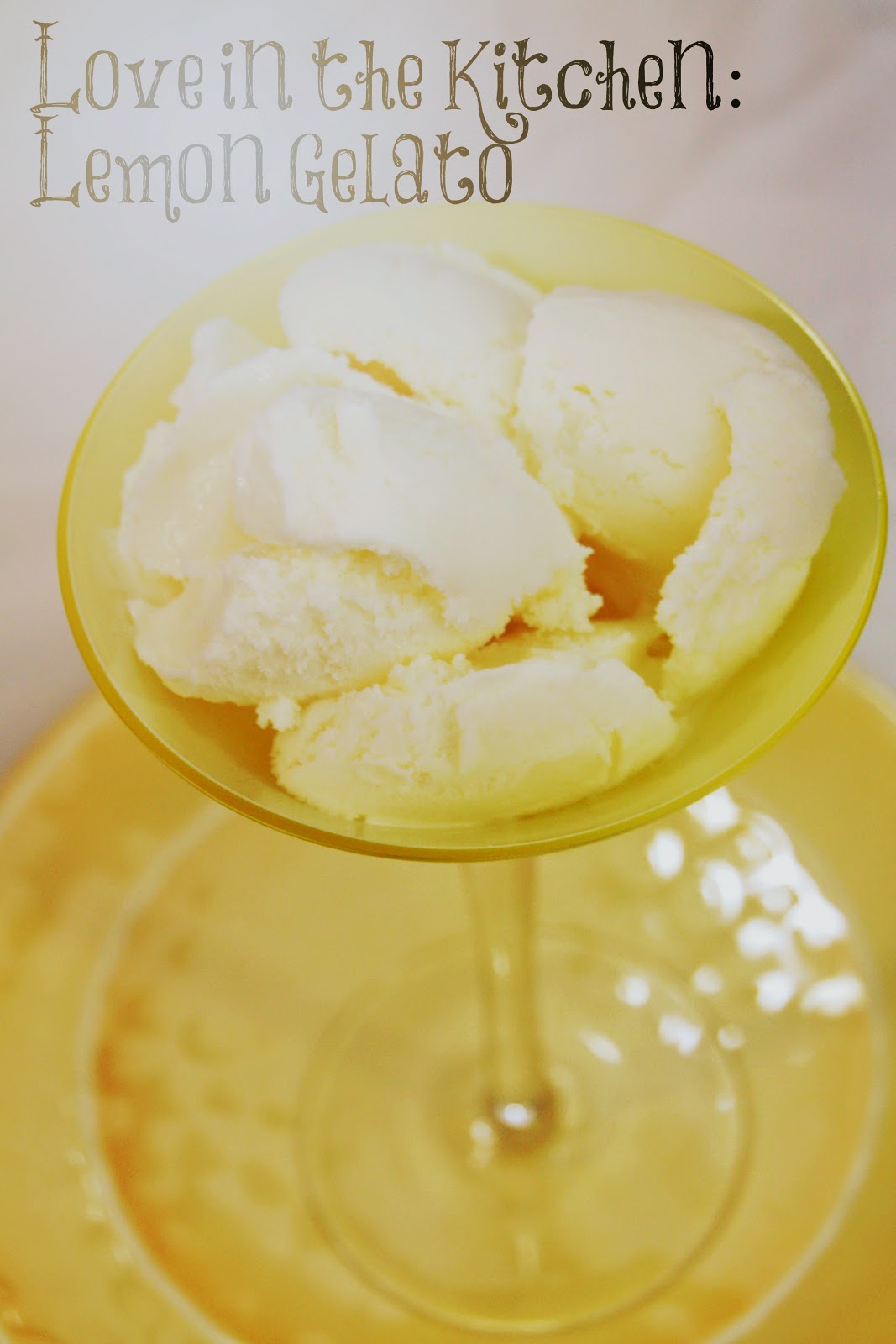 Love from the Kitchen: Lemon Gelato