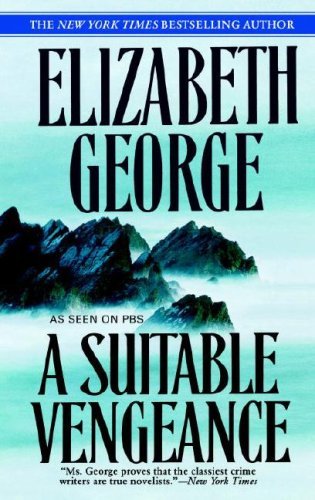Mystica: ELIZABETH GEORGE - A SUITABLE VENGEANCE