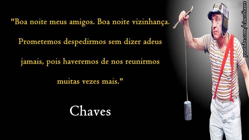 Frases do Chaves - Frases Postadas