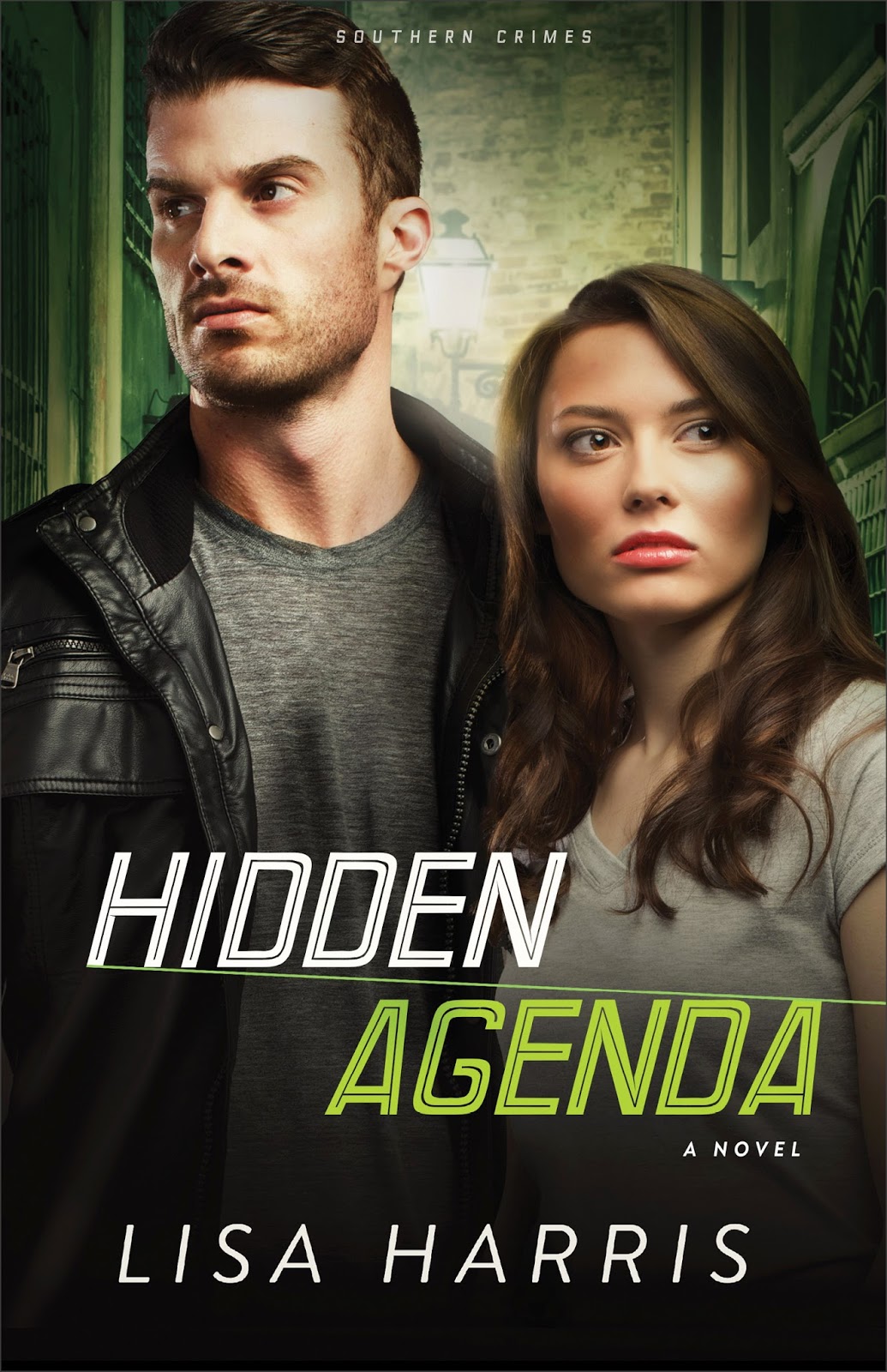 Hidden Agenda (Southern Crimes, Book 3) by Lisa Harris ~ Romantic ...