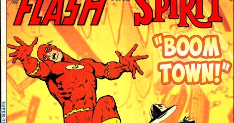 Super-Team Family: The Lost Issues!: The Flash and The Spirit