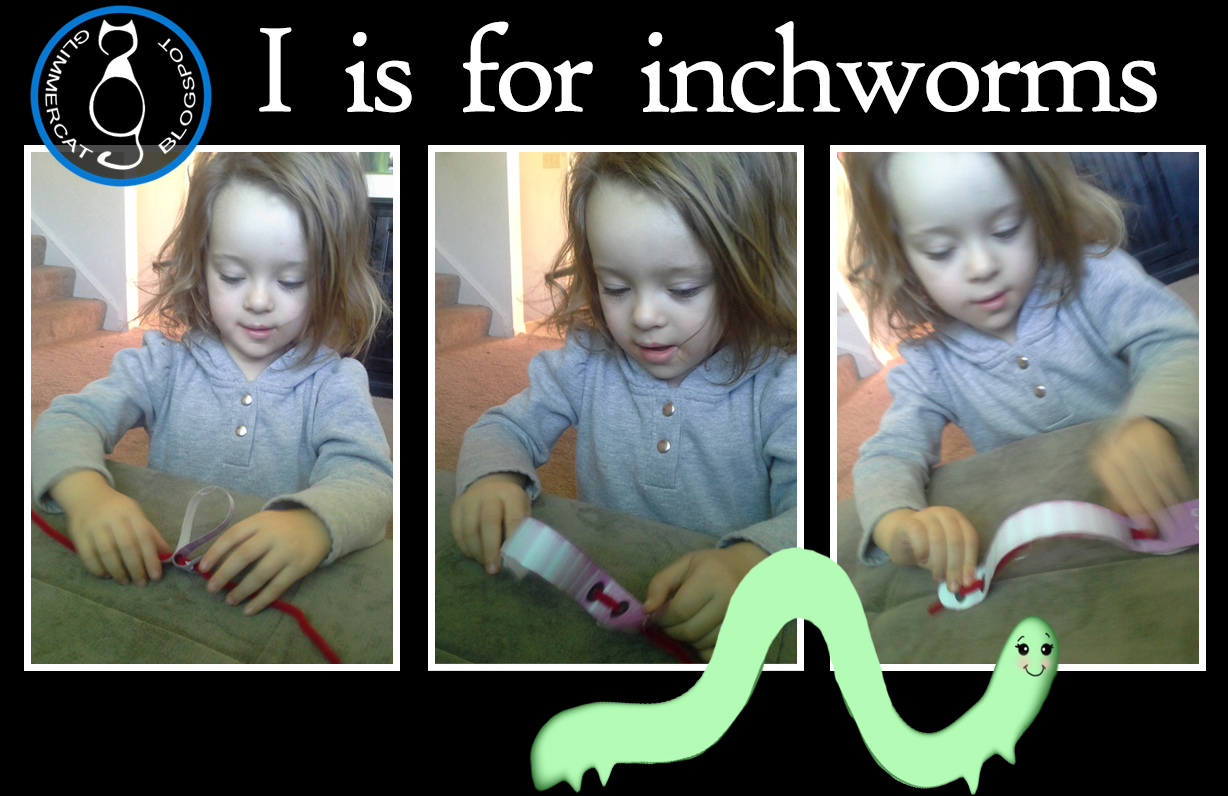 Glimmercat: I is for Inchworms