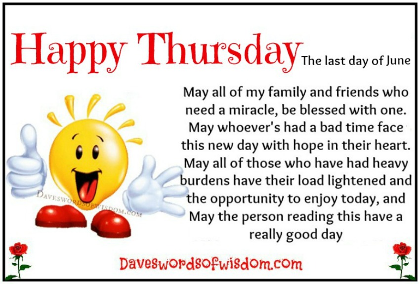 Daveswordsofwisdom.com: Happy Thursday - The last day of June.