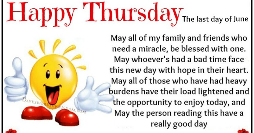 Daveswordsofwisdom.com: Happy Thursday - The last day of June.