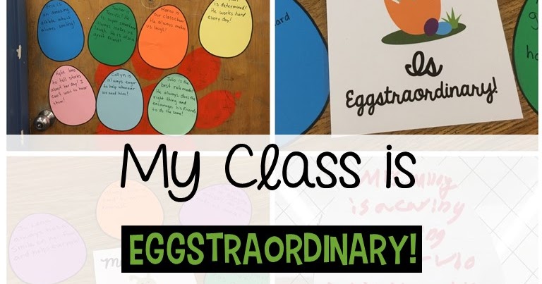 An Apple For The Teacher: My Class is Eggstraordinary! FREEBIE