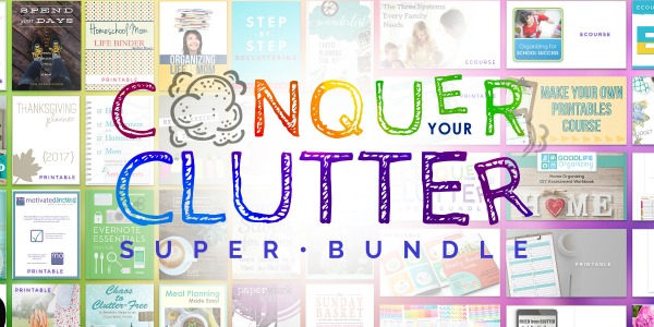 Getting Started With the Conquer Your Clutter Super Bundle | From Overwhelmed to Organized ...