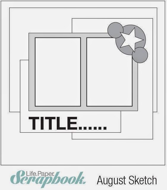 Scrap Your Mama Never Taught You: LPS August Sketch