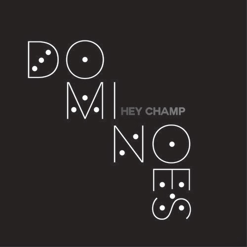 Tracasseur: Hey Champ - Dominoes