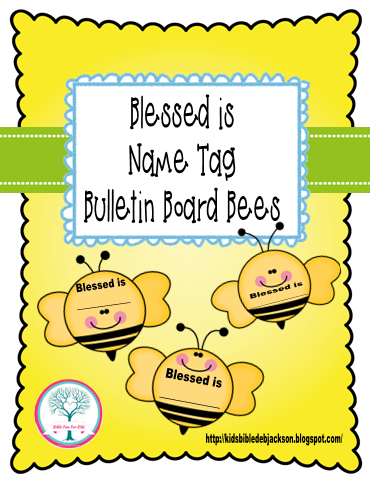 Bible Fun For Kids: The Beatitudes: Bee-Attitudes Bulletin Board & More!