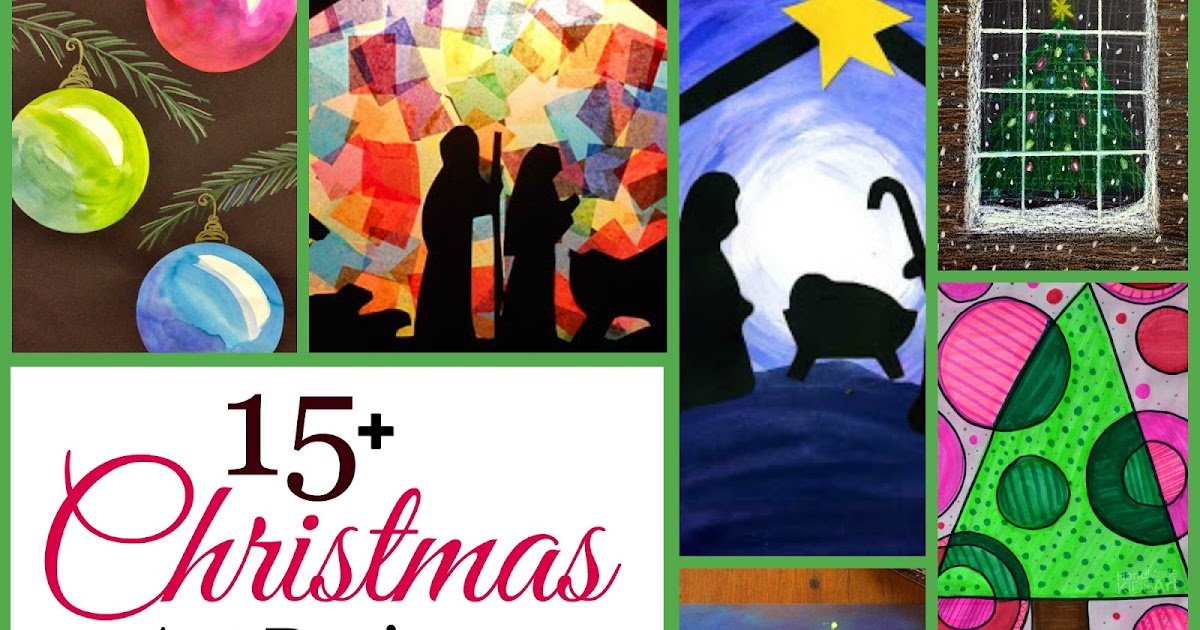 The Unlikely Homeschool: 15+ Christmas Art Projects for Kids