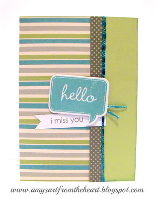 Amy's Art from the Heart: Hello, I Miss You!