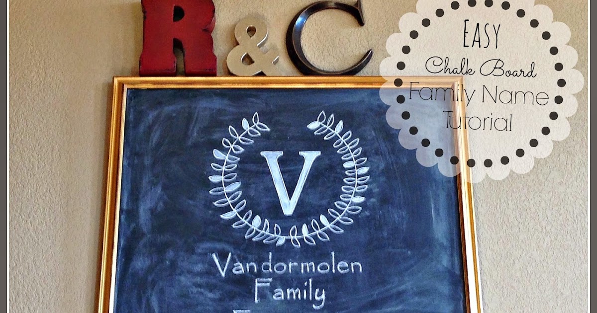 Little Brags: DIY Chalkboard & A Monogram Tutorial
