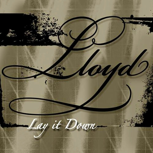 Backup Dancers From Hell: Lloyd - “Lay It Down”