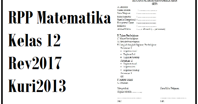 RPP Matematika Kelas 12 Revisi 2017 Kuriulum 2013 Baru - RPP Format Doc