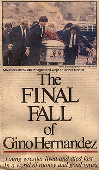 World Class Memories: The Final Fall of Gino Hernandez