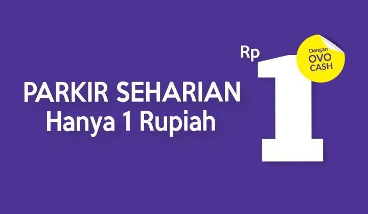 OVO Promo Parkir Seharian Cuma 1 Rupiah Berlaku Sampai 1 Januari 2018 ...