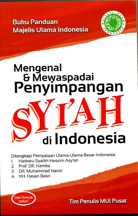 Resensi Buku Mengenal Dan Mewaspadai Penyimpangan Syi`ah Diindonesia