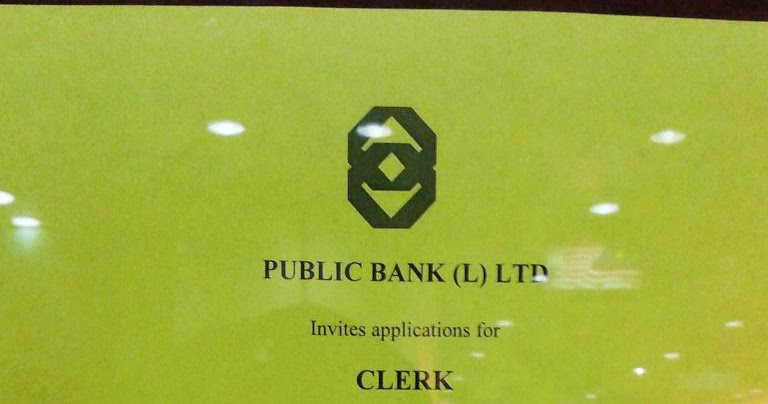Kerja Kosong Di Labuan: Job vacancy at public bank Ltd Labuan. closing ...